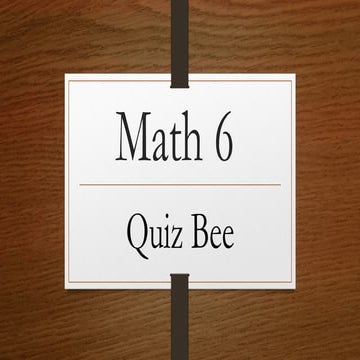 Math 6 sample questions.pptx quiz beekhsfd | PPTX