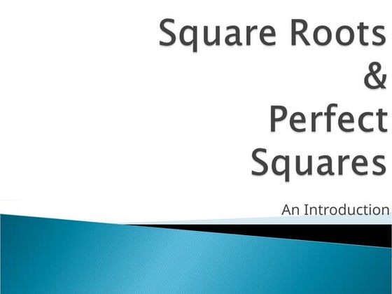 Square Roots And Perfect Squares | PPT