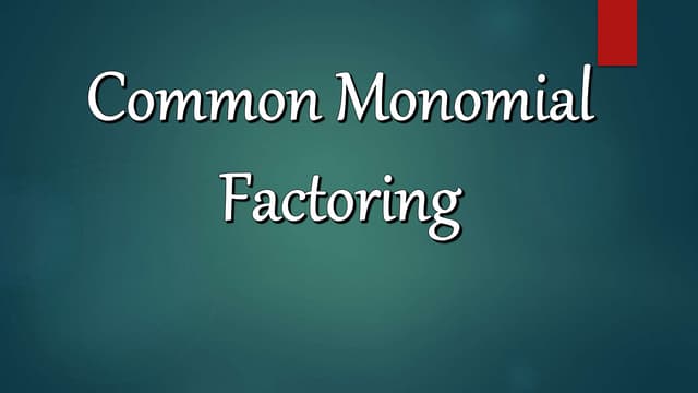 Factoring the Common Monomial Factor Worksheet | PDF