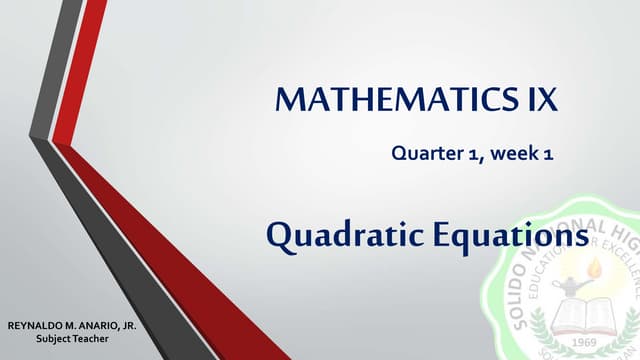 Mathematics 9 Lesson 1 Week 1 Q1. Illustrating Quadratic equations pptx ...