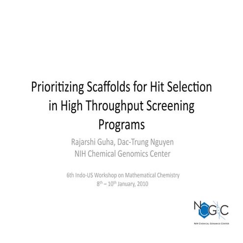 Prioritizing Scaffolds for Hit Selection in High Throughput Screening ...