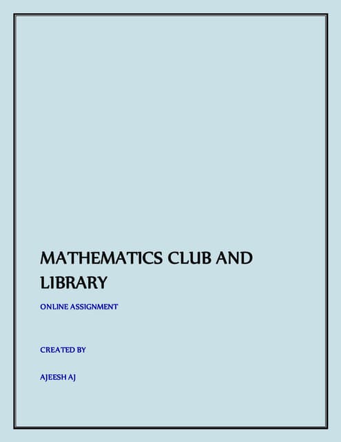 Mathematics club | PPTX | Homework and Study | Education