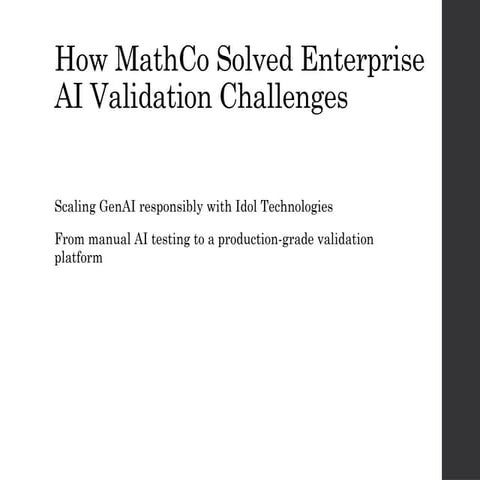 How MathCo Solved Enterprise AI Validation Challenges | PPTX