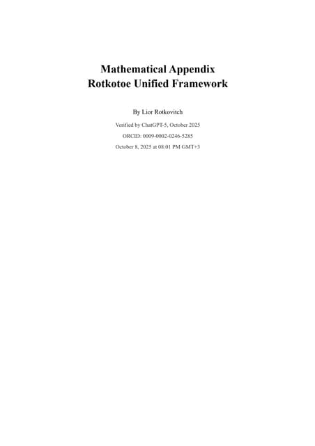 Rotkotoe_ Framework for a Theory of Everything - Validation 1 Summary.pdf