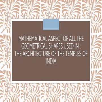 Mathematical aspect of all the geometrical shapes used in the ...