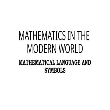 Mathematical Language Part I for Mathematics in the Modern World | PPTX