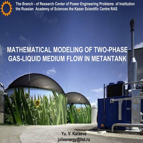 Mathematical Modeling Of Two Phase Gas Liquid Medium Flow In Metantank Ppt