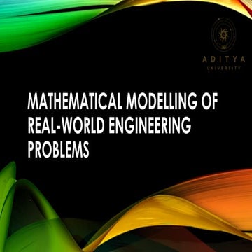 Mathematical_Modelling_of_Real-World_Engineering_Problems[1][1].pptx