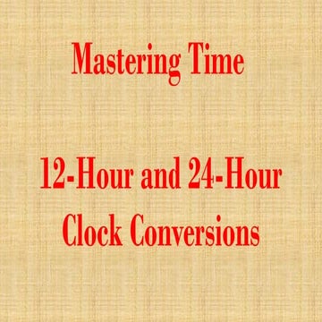 MATHEMATICS5 Q1 2 convert 12-hour.pptxMATHEMATICS5 Q1 1 Describing a 12 ...