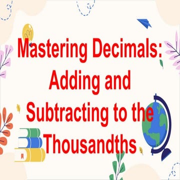 G6 Q1 WEEK 4 PART 1 Adding _ Subtracting Decimals and Mixed Decimals ...