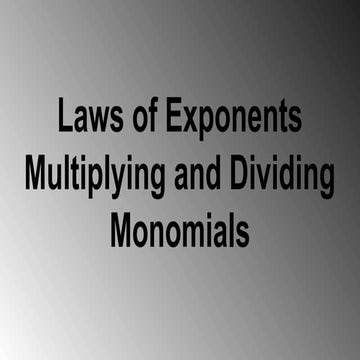 MATHEMATICS8 Q1 5. multiply and divide simple monomials, leading to the ...