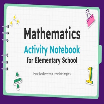 Mathematics Activity Notebook for Elementary School by Slidesgo.pptx