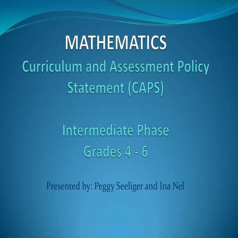 Mathematics caps intermediate phase | PPTX