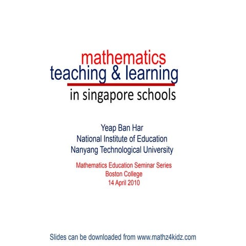 Boston College, Mathematics Education Seminar Series by Yeap Ban Har 14 ...