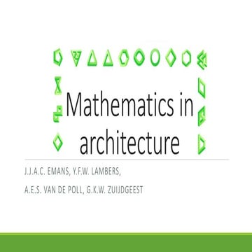 Mathematics in architecture | PPTX