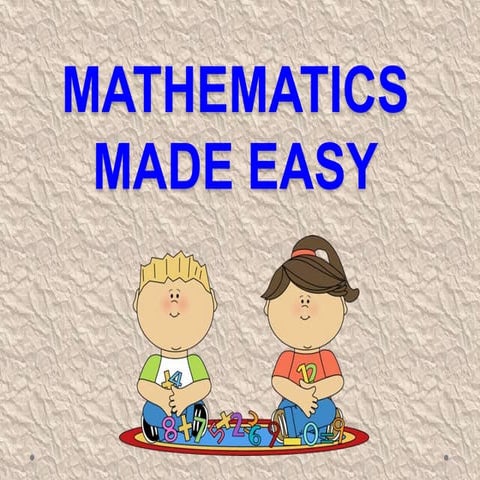Mathematics made easy | PPTX