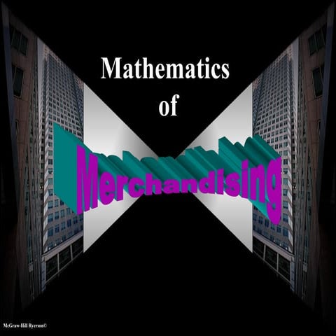 MATHEMATICS OF MERCHANDISING IN RETAIL BUSINESS | PPT