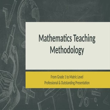 Comprehensive Mathematics Teaching Methodology from Grade 1 to Matric ...