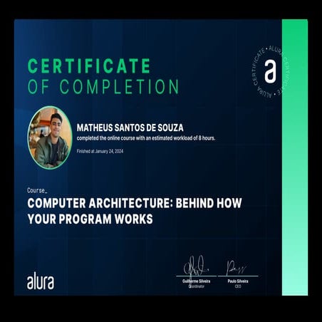 Matheus Santos de Souza - Course Computer architecture- behind how your program .pdf