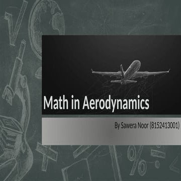 Math in Aerodynamics and the 4 forces working on an Airplane.pptx