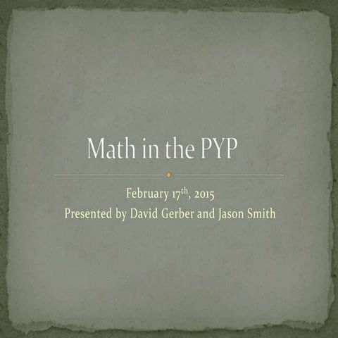 Math in the PYP | PPTX