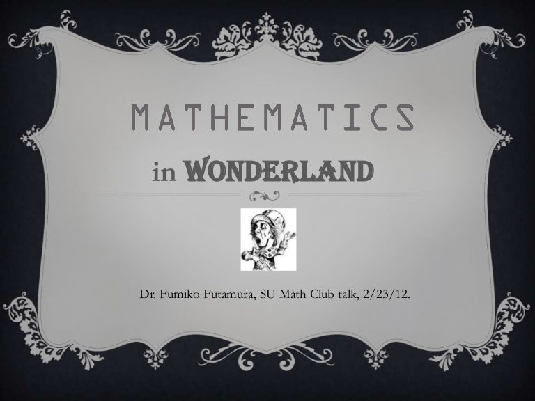 Math in wonderland