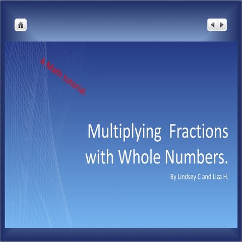 Multiplying Fractions by a Whole Number.pptx