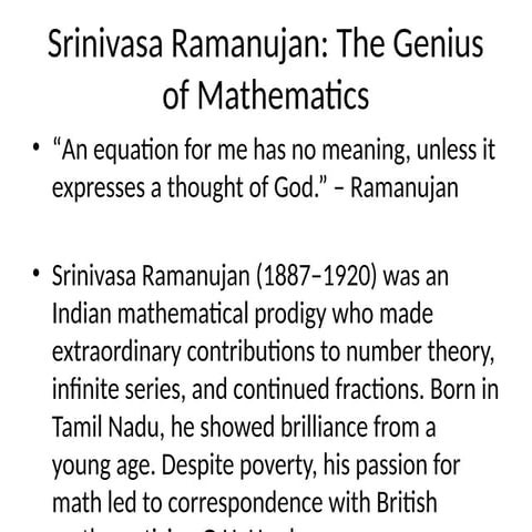 Srinivasan Ramanujan : The genius of mathematics | PPTX