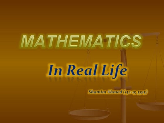 Applications of mathematics in real life | PPT