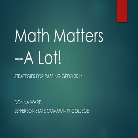 Math Matters --A Lot! ALAPCAE 2015 | PPTX