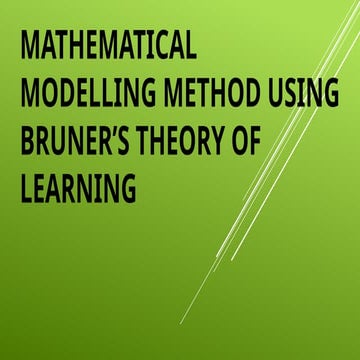 math modelling by bruner for general education students | PPTX