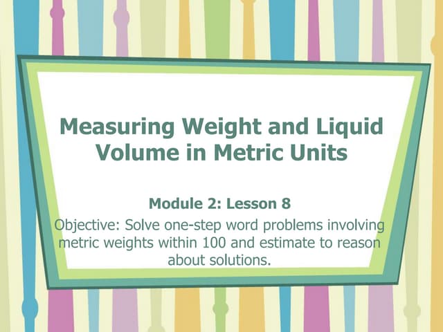 Mass / Weight Measure for Gr3 4QT.pptptx | PPTX