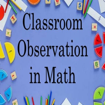 Mathematics Classroom Observation in First Grading for Grade Five | PPTX