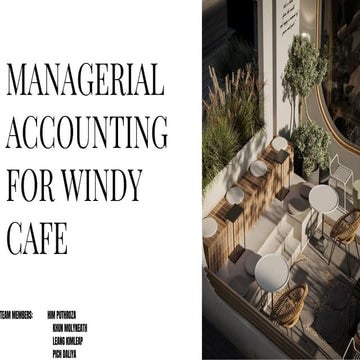 Start up presentation for windy coffee in managerial accounting | PDF