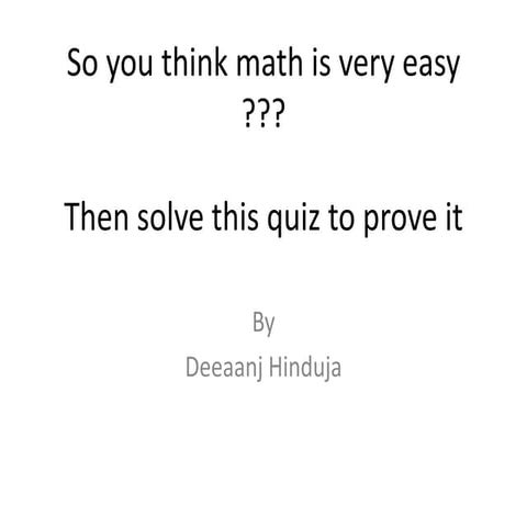 Math quiz 1 | PPTX | Educational Assessment | Education