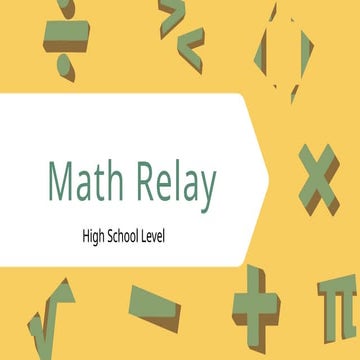 Math Relay (High Schools Editions HS).pptx