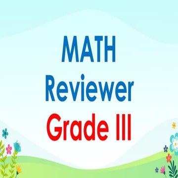 MATHEMATICS REVIEWER GRADE THREE POWERPOINT | PPTX