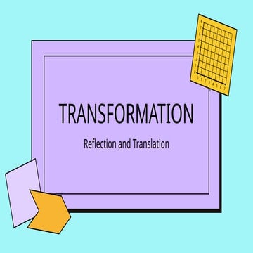 Understanding Geometric Transformations: Reflection and Translation of ...