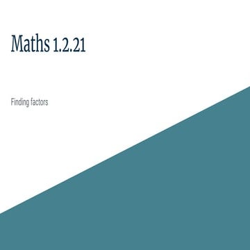 Year 6 Maths Powerpoint- Finding Factors | PPTX