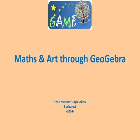 Maths and art through geo gebra | PPTX