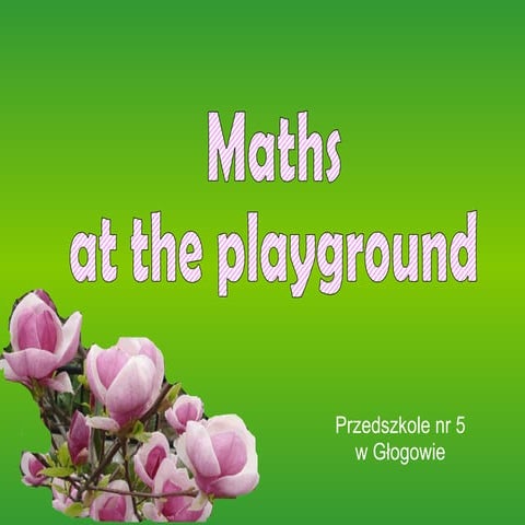 Maths at the Playground | PPT