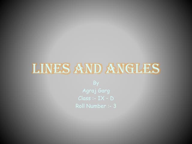 Lines and angles class 7 mathematics | PPTX