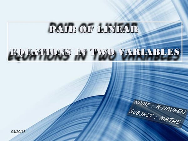 Project Ppt On Pair Of Linear Equations In Two Variables Class 10