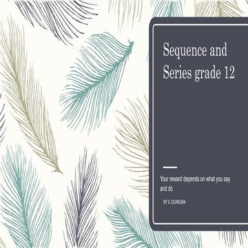 Maths sequence and series grade 12 boitlamo | PPTX