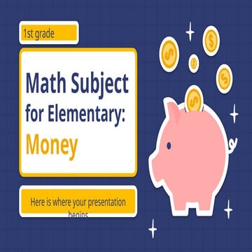 Math Subject for Elementary - 1st Grade_ Money by Slidesgo.pptx