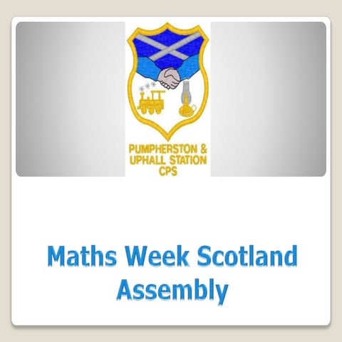 Maths Week Scotland Assembly | PPTX
