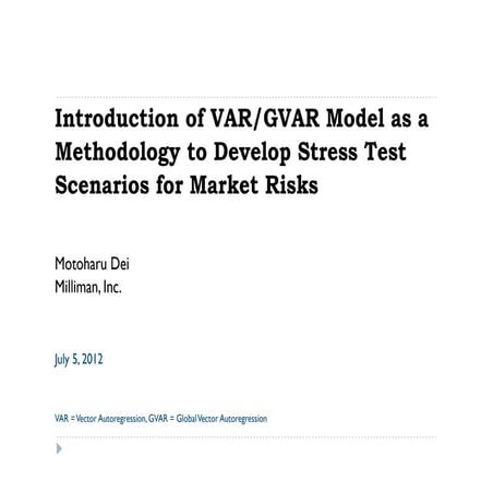 Introduction of VAR/GVAR Model as a Methodology to Develop Stress Test ...