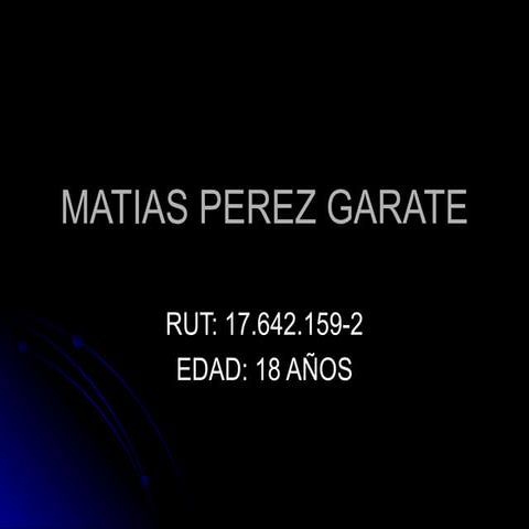 Matias Perez Garate | PPT