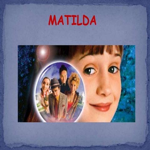 Matilda film | PPTX