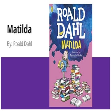 Matilda by Roald Dahl Novel Studies Elementary | PPTX